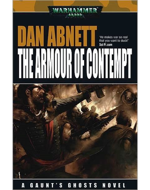 BLACK LIBRARY - The Armour of Contempt - A Guant's Ghost Novel (Book 1